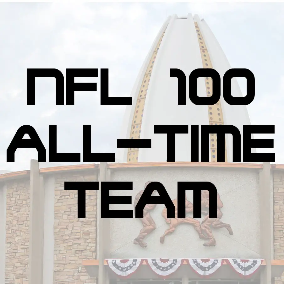 NFL All-Time 100 Team
